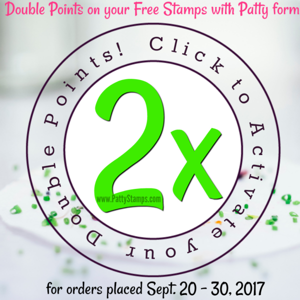 10 Day Special Offer: Double Points on Free Stamps with Patty - Patty ...